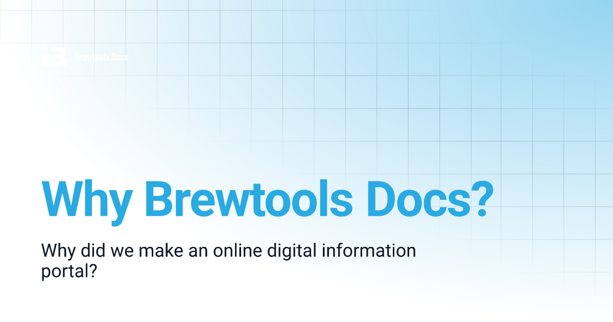 Why Brewtools Docs? | Brewtools Docs Why Brewtools Docs? | Brewtools Docs