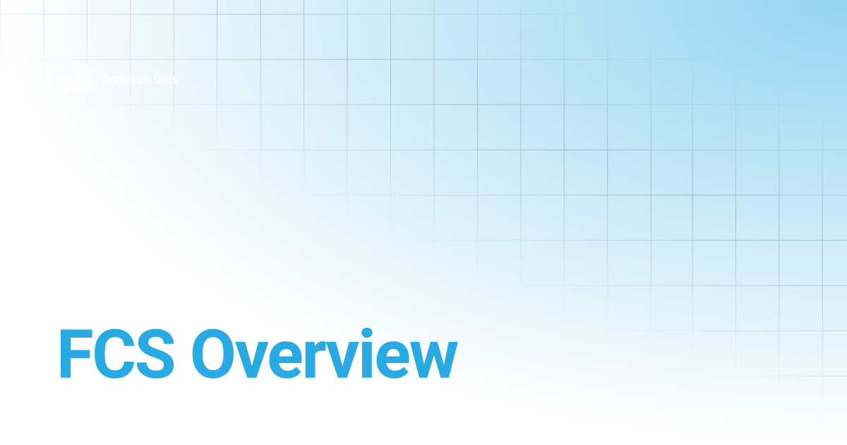 FCS Overview | Brewtools Docs FCS Overview | Brewtools Docs