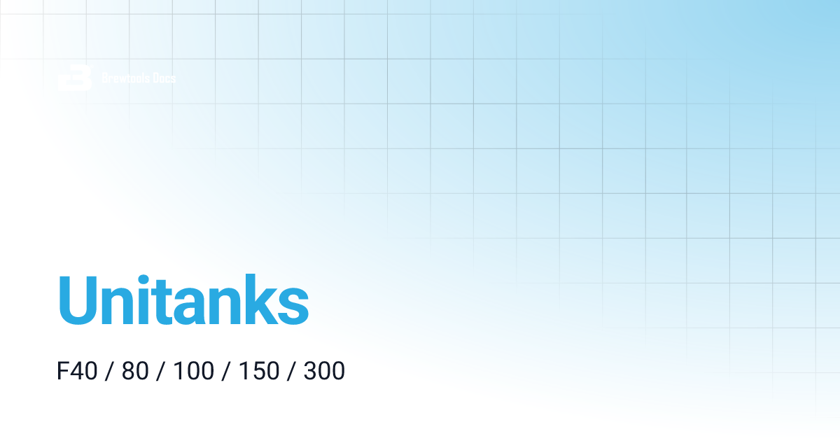 Unitanks | Brewtools Docs